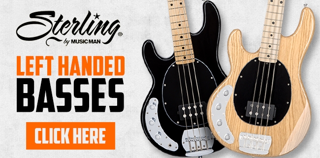 Sterling by Music Man : Left Handed Guitars & Basses