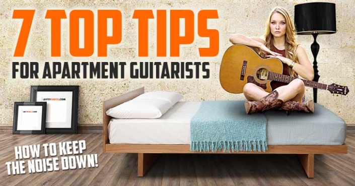 7 Top Tips For Noisy Apartment Guitarists